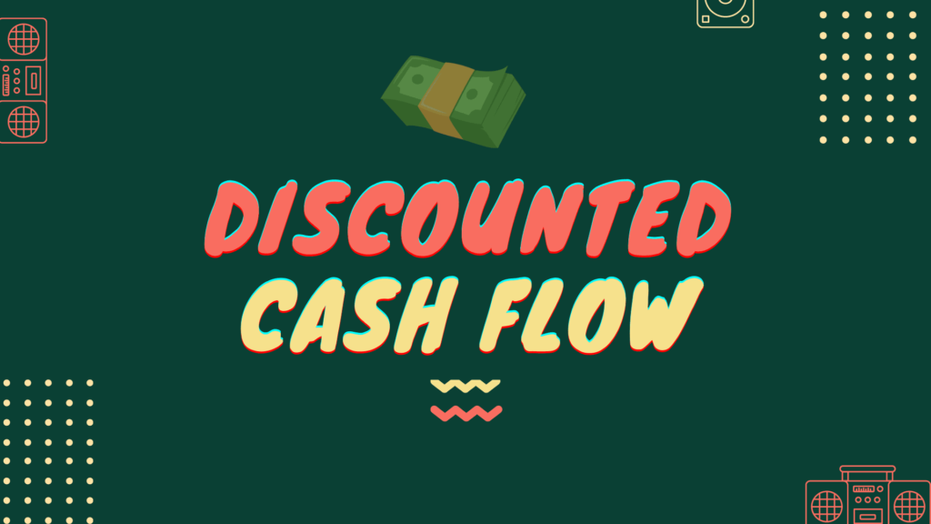 Discounted Cash Flow Definition Calculation Formula Example Parsadi Discounted Cash Flow Definition Calculation Formula Example Parsadi